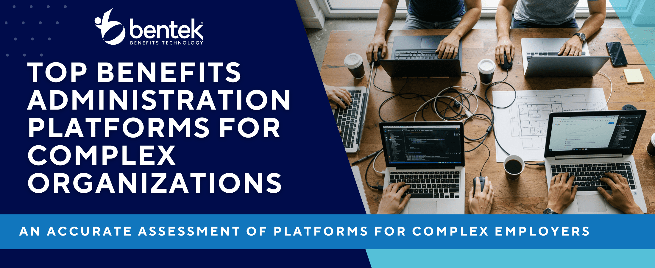 Ranking the Top Benefits Administration Platforms | Bentek